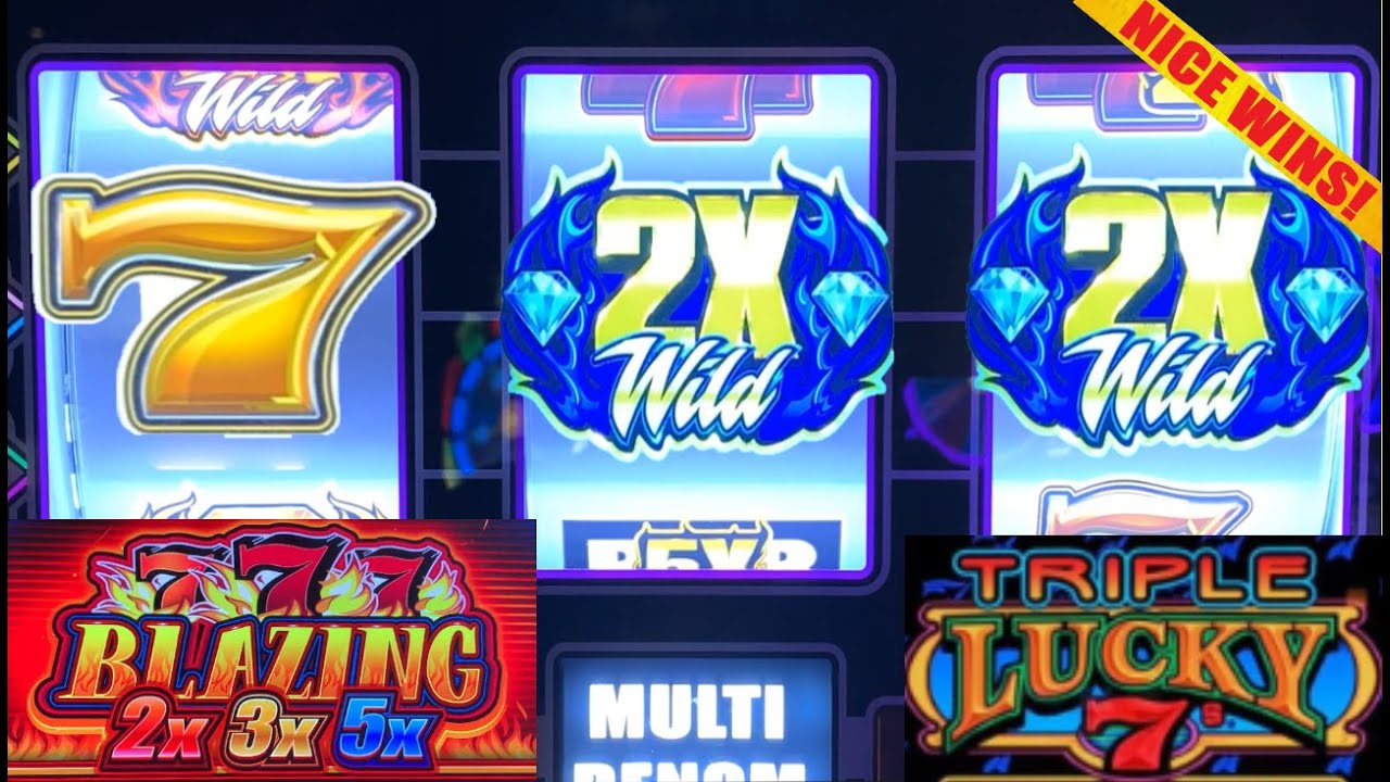 2x 3x 5x Blazing 777 + 5 Reel Triple Lucky 7s + Triple Double Gems Slot ...