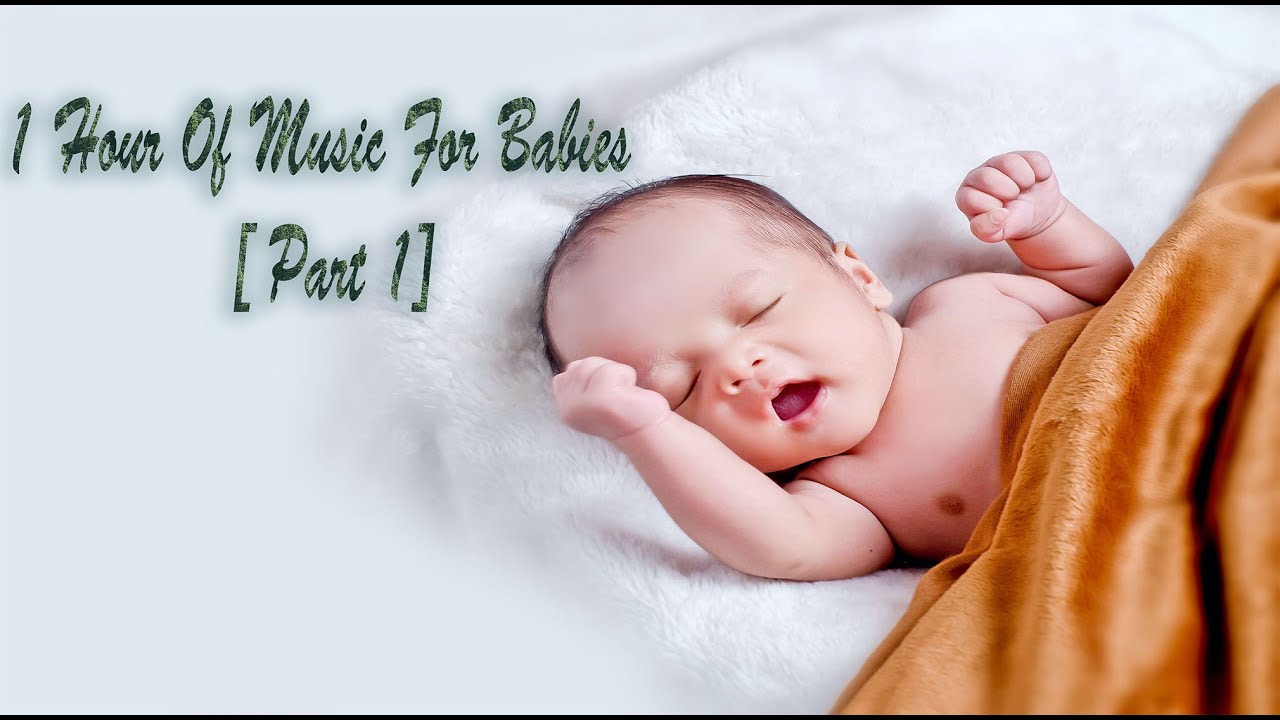 Relaxing Music For Babies Go To Sleep Part 1 YouTube Relaxing Music For Babies Go To Sleep Part 1 YouTube