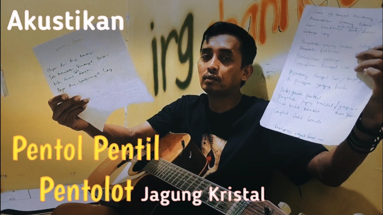 Akustikan - Pentol Pentil Pentolot -( ciptaan sendiri ) ireng 😁 - YouTube