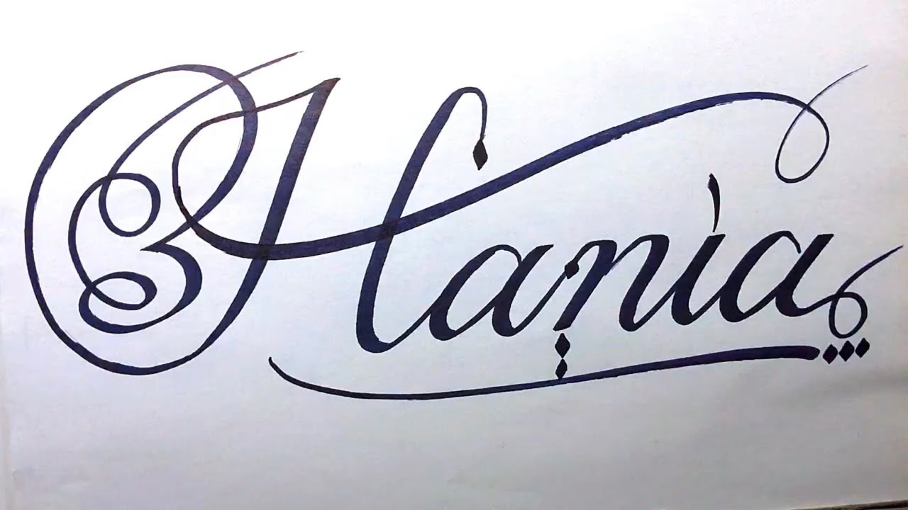 Hania Name Signature Calligraphy Status How To Cursive Write With Cut