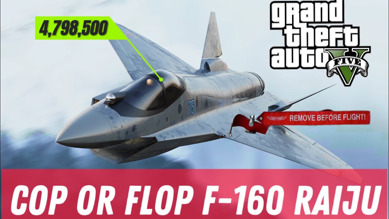 GTAV: COP OR FLOP F160-RAIJU REVIEW 🛩️ - YouTube
