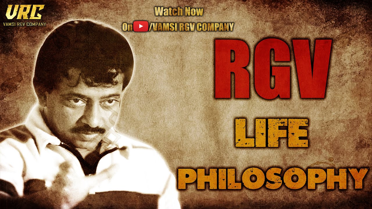 RGV LIFE PHILOSOPHY | Telugu | By VAMSI RGV COMPANY - YouTube