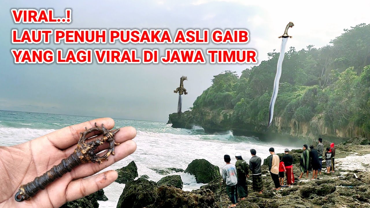 VIRAL..! LAUT PENUH PUSAKA ASLI GAIB YANG LAGI VIRAL DI JAWA TIMUR ...