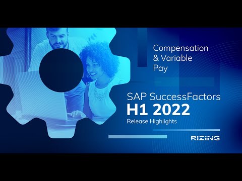 H1 2022 SAP SuccessFactors Compensation & Variable Pay Highlights ...