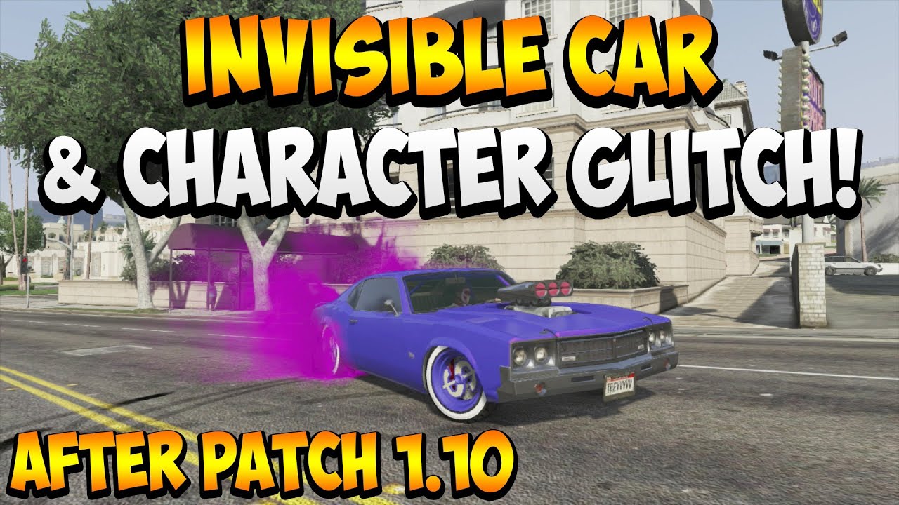 GTA 5 ONLINE - *NEW* INVISIBLE CAR & CHARACTER GLITCH! AFTER PATCH 1.10 ...