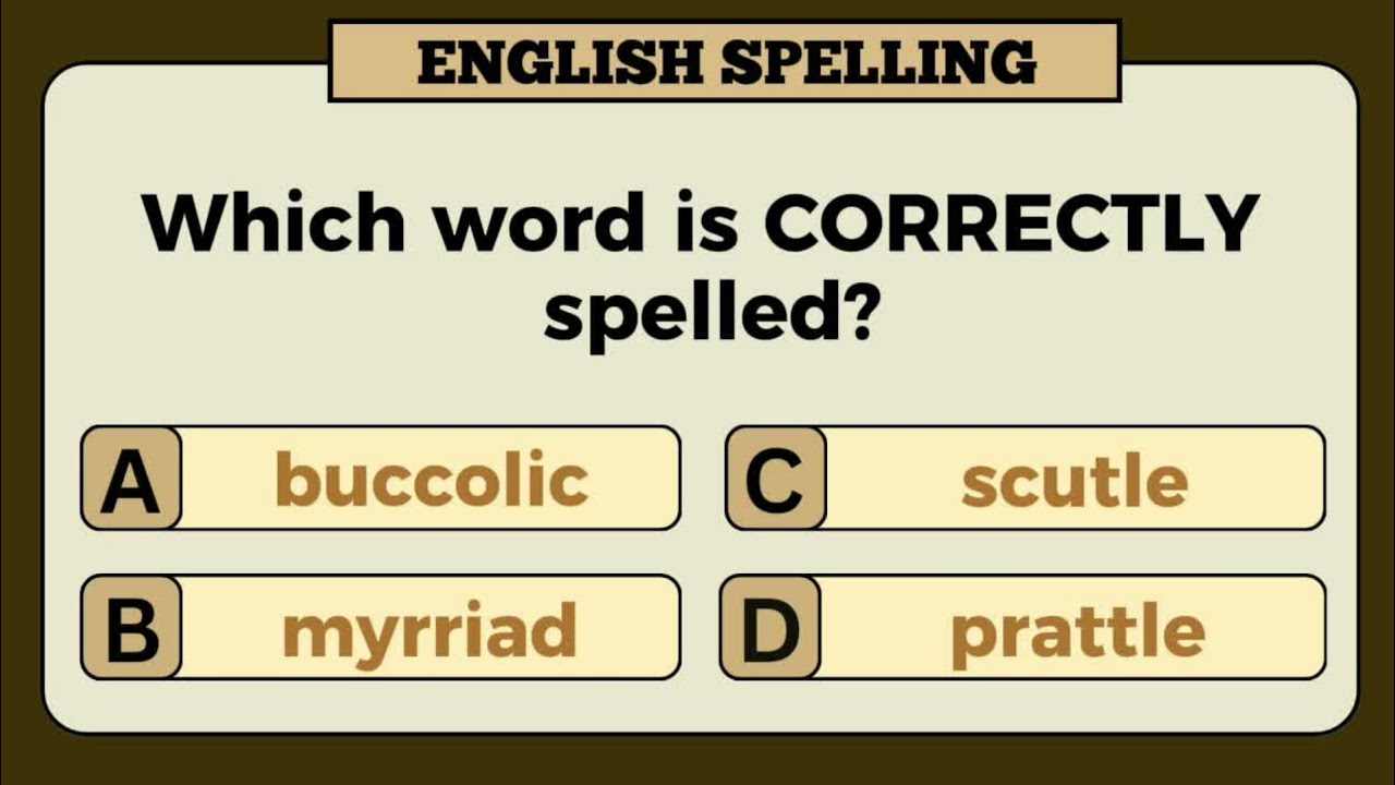ENGLISH SPELLING QUIZ||CHOOSE THE WORDS THAT ARE CORRECTLY SPELLED - YouTube