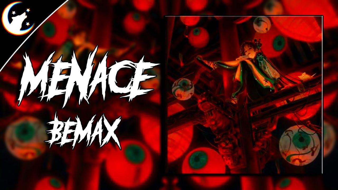 Menace - Bemax 𝙎𝙥𝙚𝙚𝙙 𝙐𝙥 𝟯𝘿 𝘼𝙪𝙙𝙞𝙤 - YouTube