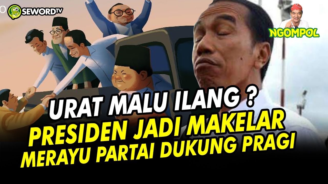 Begawan: URAT MALU ILANG?! "PAK LURAH" JADI MAKELAR MULAI RAYU PARTAI ...