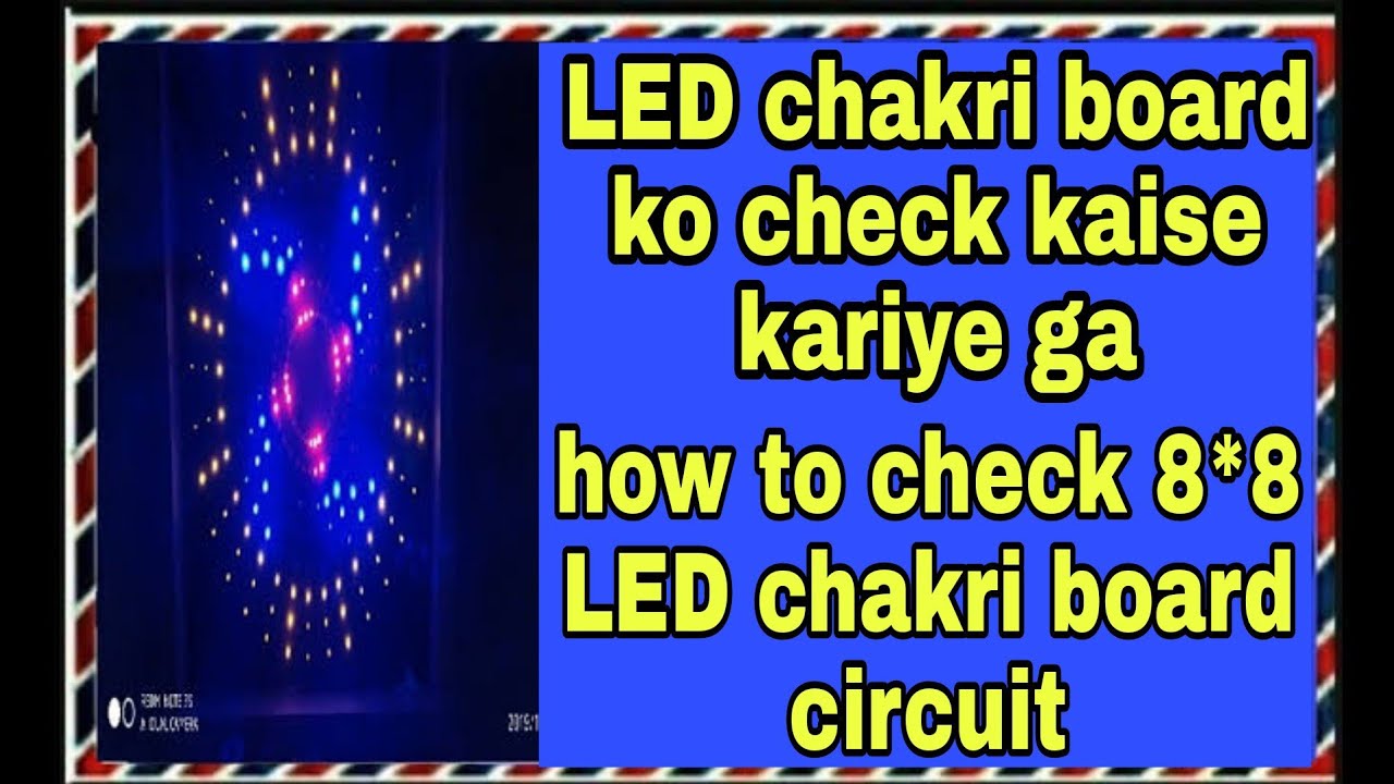 8*8 led chakra board circuit check kaise karen How to check the circuit ...