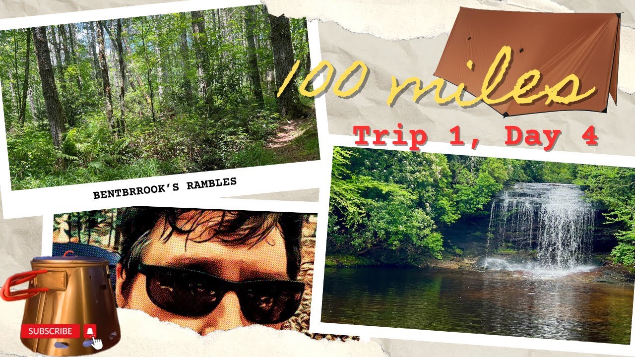 100 Miles, Trip 1, Day 4 - YouTube