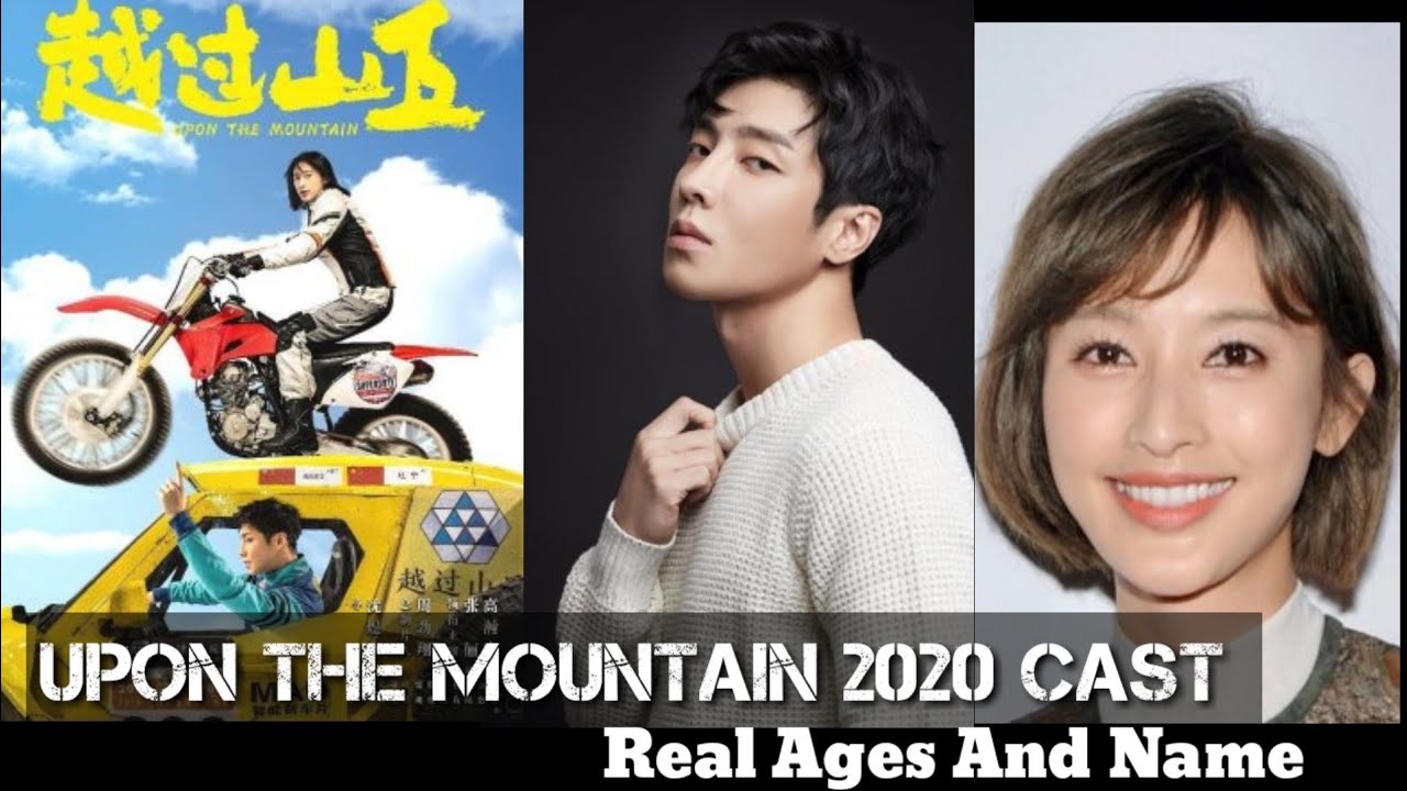 Upon The Mountain 2020 Cast Real Ages And Name, Upcoming Chinese New ...