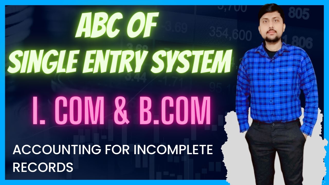 Single entry system complete chapter synopsis|A toZ of Single entry ...