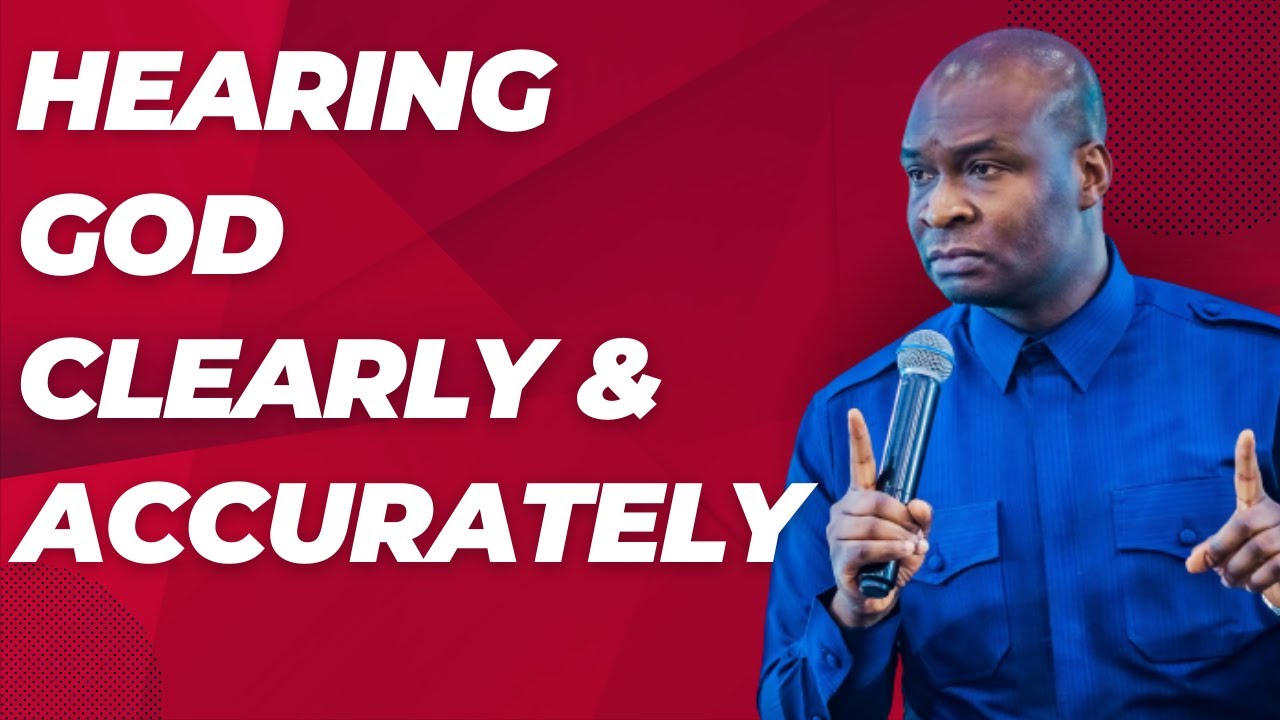 HOW TO HEAR GOD CLEARLY AND ACCURATELY | APOSTLE JOSHUA SELMAN - YouTube