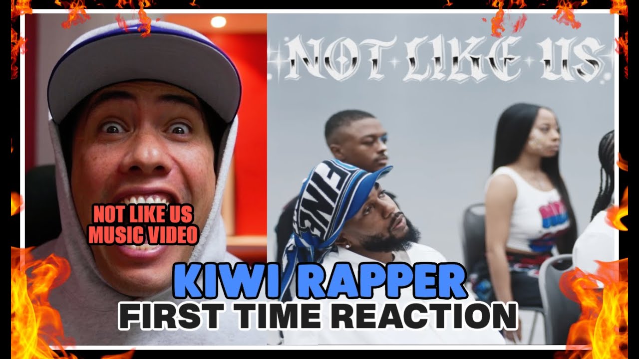 IT’S OVA! Kendrick Lamar - NOT LIKE US [Music Video] KIWI RAPPER REACTS ...