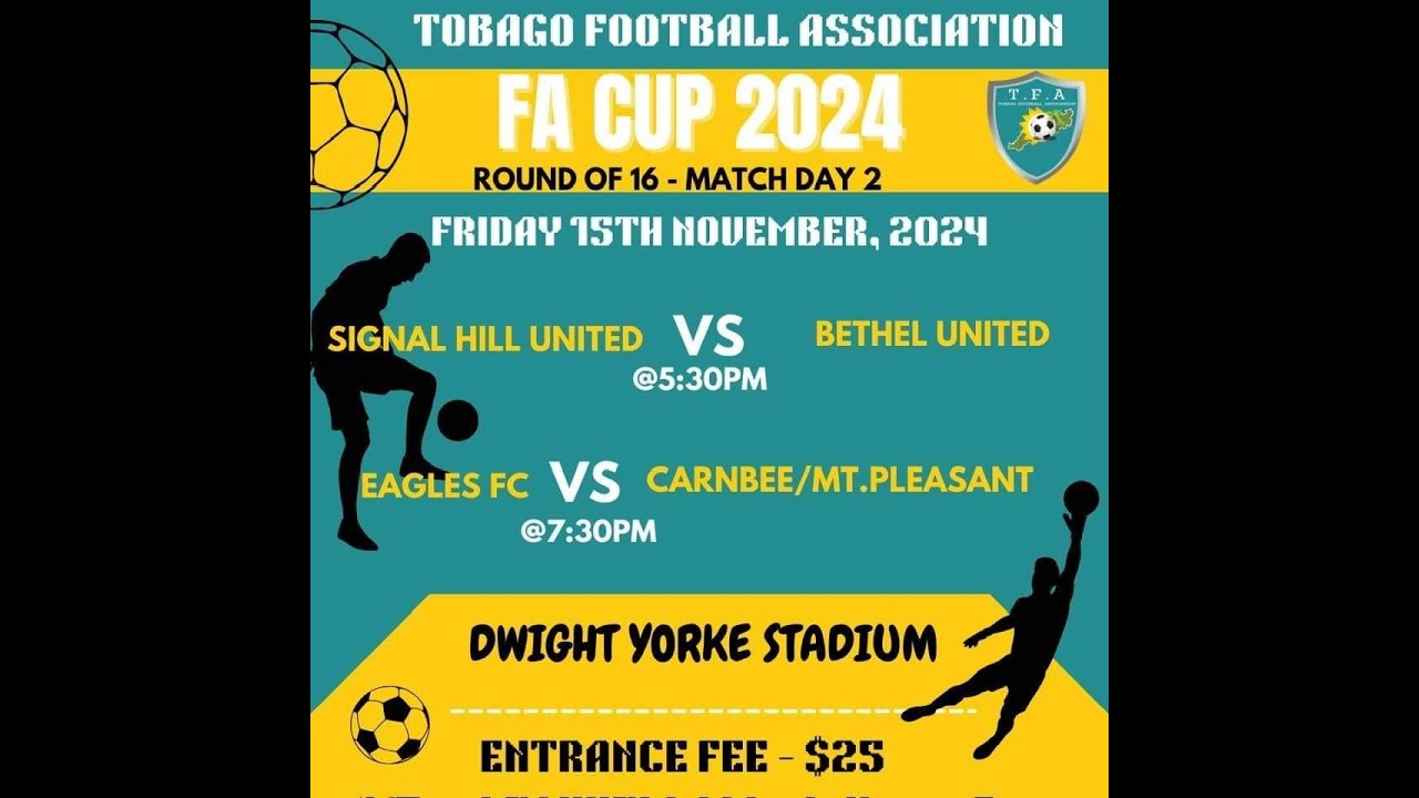 TFA FA Cup Signal Hill United vs Bethel United and Eagles FC vs Carnbee ...