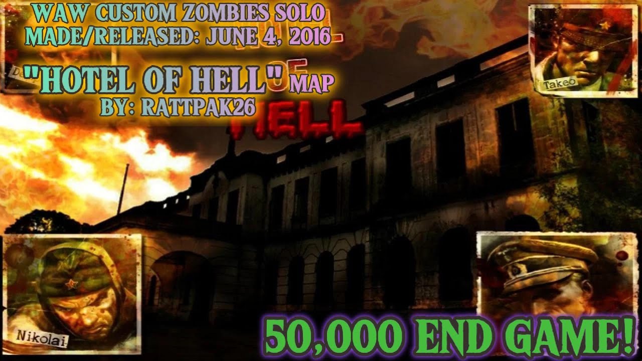 WAW Custom Zombies Solo "Hotel Of Hell" Map Completed - YouTube