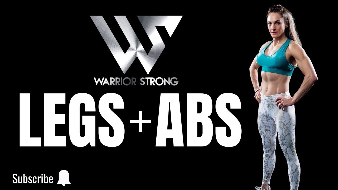 Legs and Abs Workout: Warrior Strong- Day 36 | Lady Warrior - YouTube