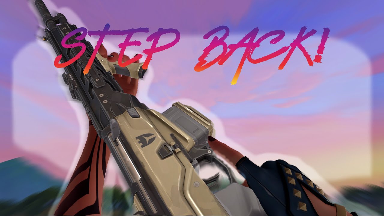 STEP BACK! Valorant Montage - YouTube