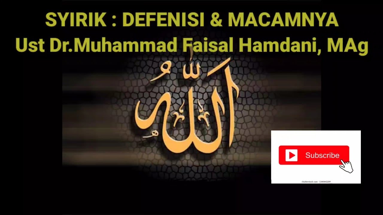 Syirik Dosa Terbesar & Macam-Macamnya Dalam Aqidah Islam II Ust Dr ...