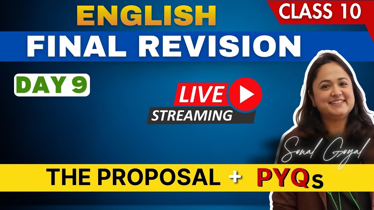 LIVE REVISION - The Proposal +PYQ's |Class 10 | ENGLISH | First Flight ...