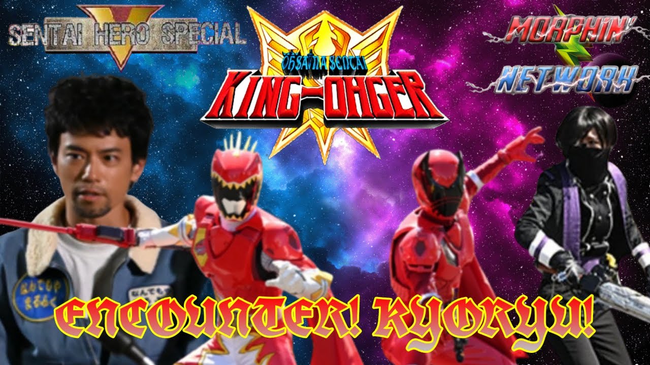 Sentai Hero Special: Ohsama Sentai KingOhger Episode 32: Encounter ...