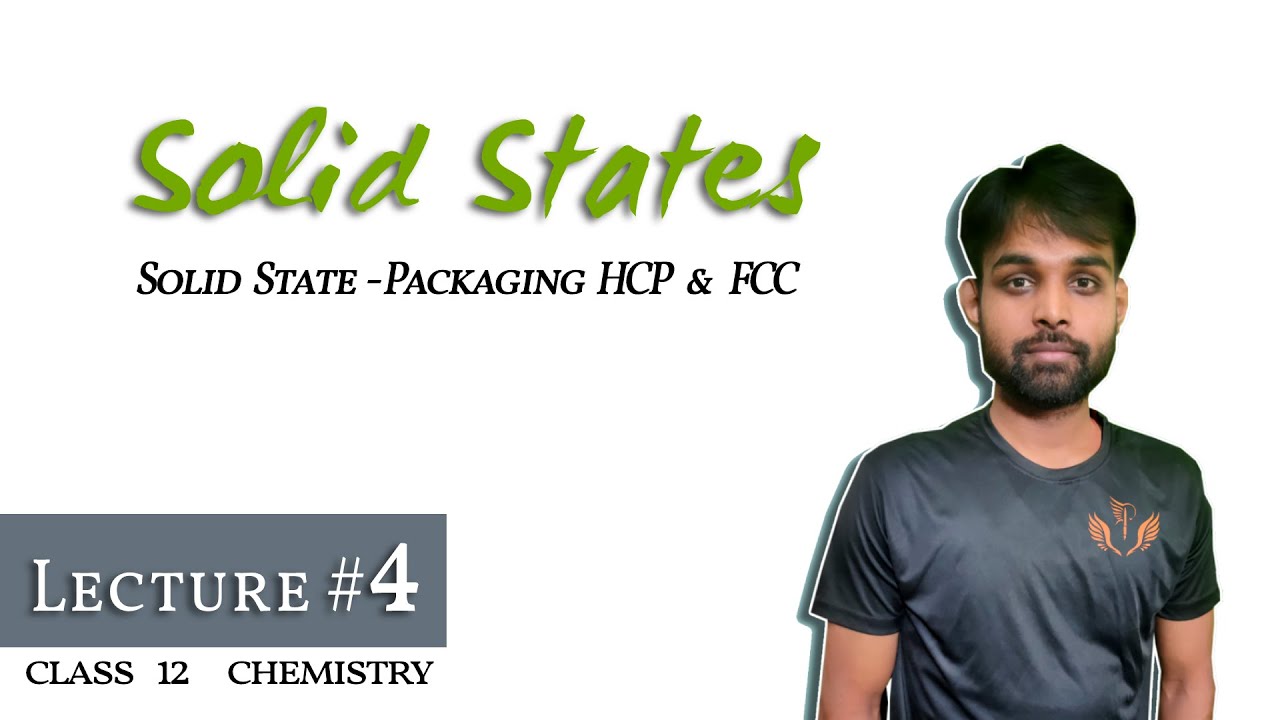 Solid State - Packaging HCP & FCC | Class 12 Chemistry - YouTube