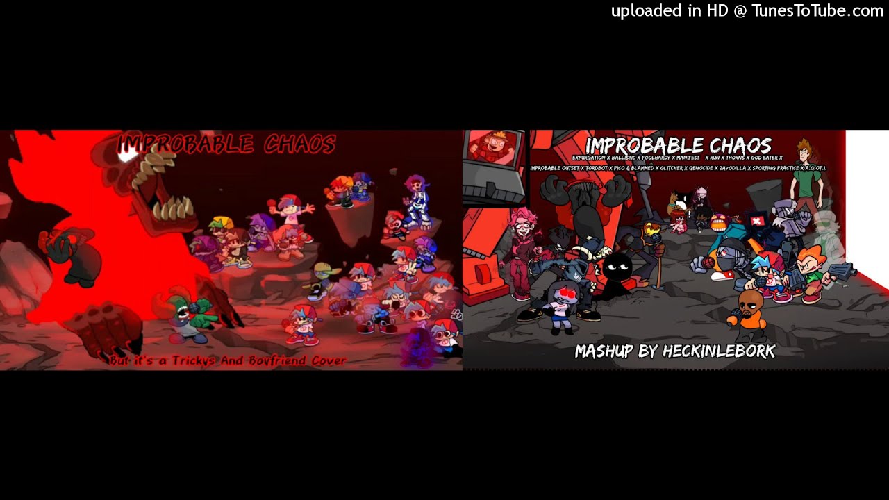 Improbable Chaos (@HeckinLeBork) + Improbable Chaos but it's a Trickies ...