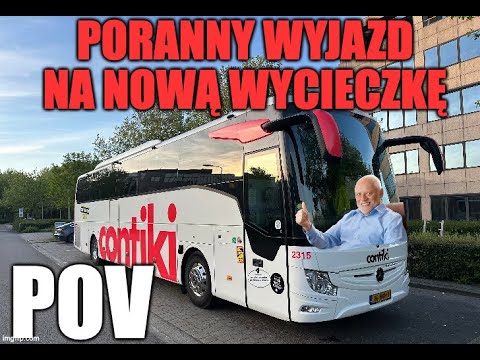nowa wycieczka - Contiki European Trail, poranny wyjazd z bazy POV ...