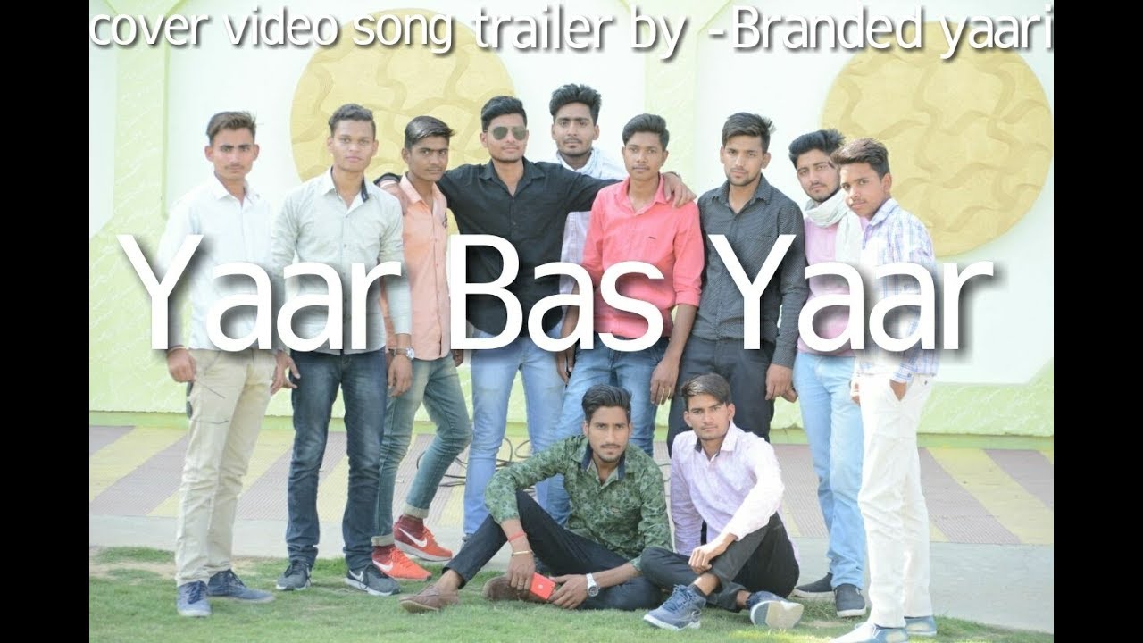 Yaar Bas Yaar |Trailer|Harsimrat|Branded yaari |Punjabi video cover ...