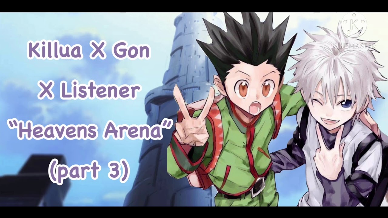 Killua X Gon X Listener “Heavens Arena” part 3 - YouTube
