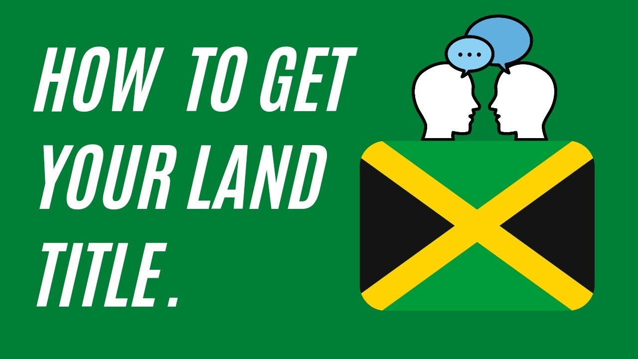 Get Your Land Title. National Land Agency Jamaica. Land Administration ...
