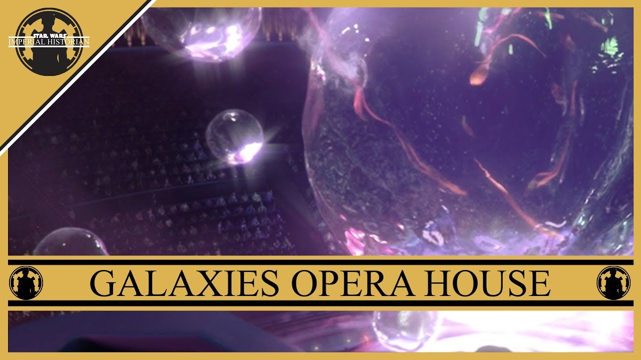 Galaxies Opera House (An Imperial Perspective) {Star Wars Lore} - YouTube