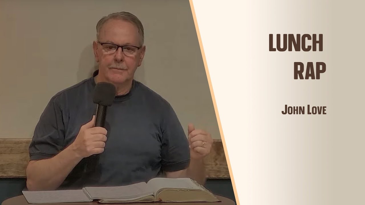 Lunch Rap | John Love // Greater Grace Church - YouTube