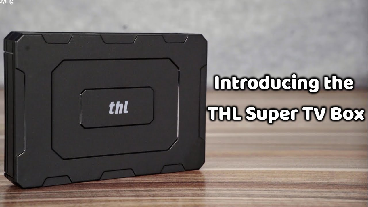 Introducing the THL Super TV Box - YouTube