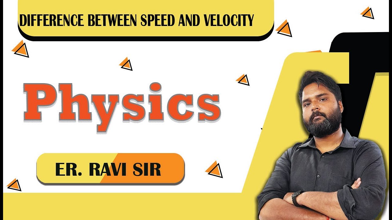 PHYSICS || DIFFERENCE BETWEEN SPEED AND VELOCITY || CLASS - 9 - YouTube