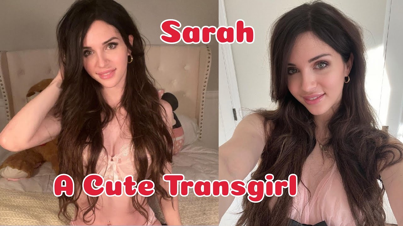 Meet A Very Cute Transgirl Sarah Hills | Beautiful Transgender | Male ...