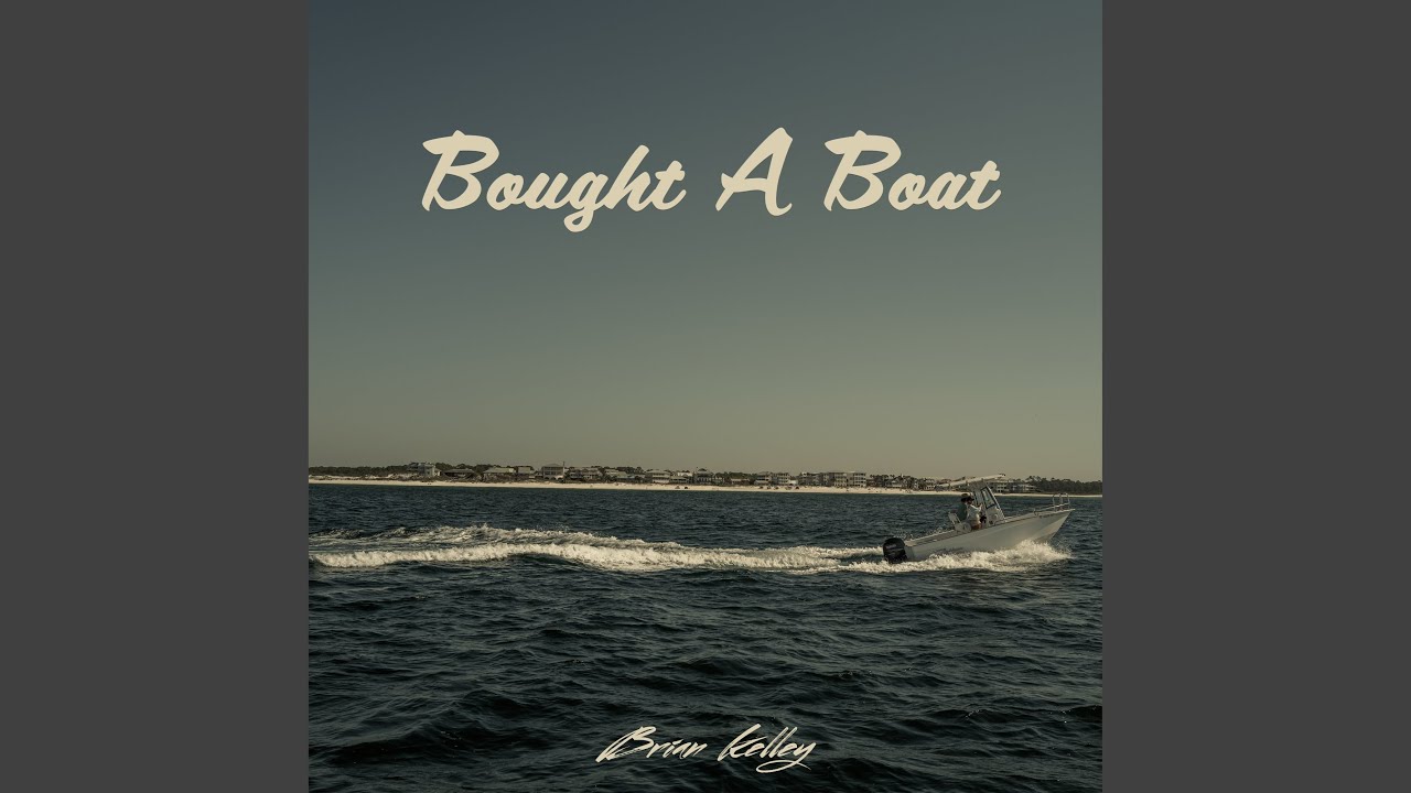 Bought A Boat - YouTube
