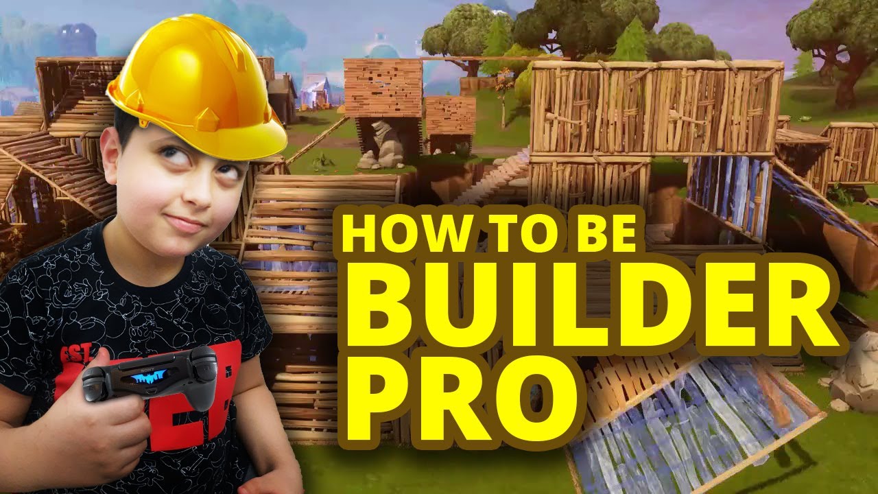 How to be builder pro - Fortnite game - YouTube