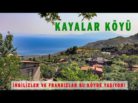 Kayalar Köyü (İngilizler ve Fransızlar bu köyde yaşıyor!)