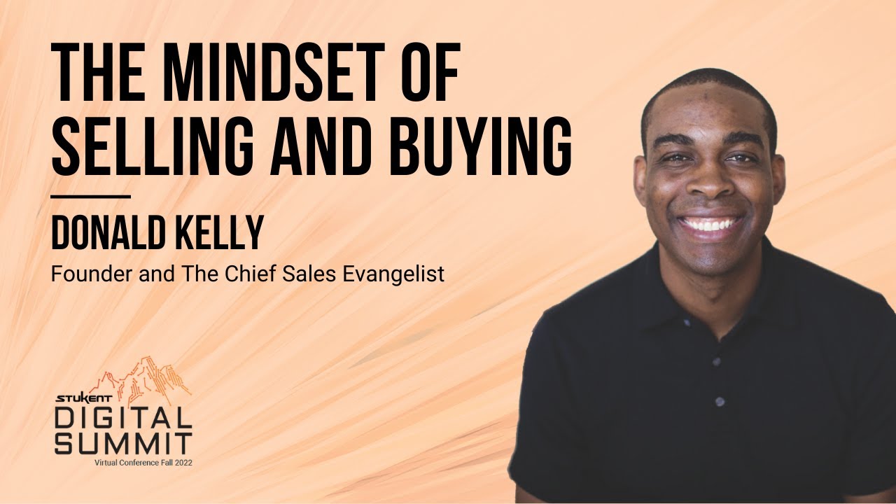 Donald Kelly - The Mindset of Selling & Buying | SDS - YouTube