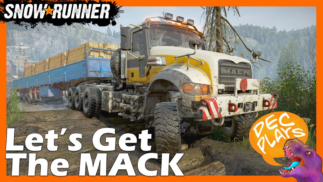 Return of the Mack - Let's Play Snowrunner Season 10 - British Columbia ...