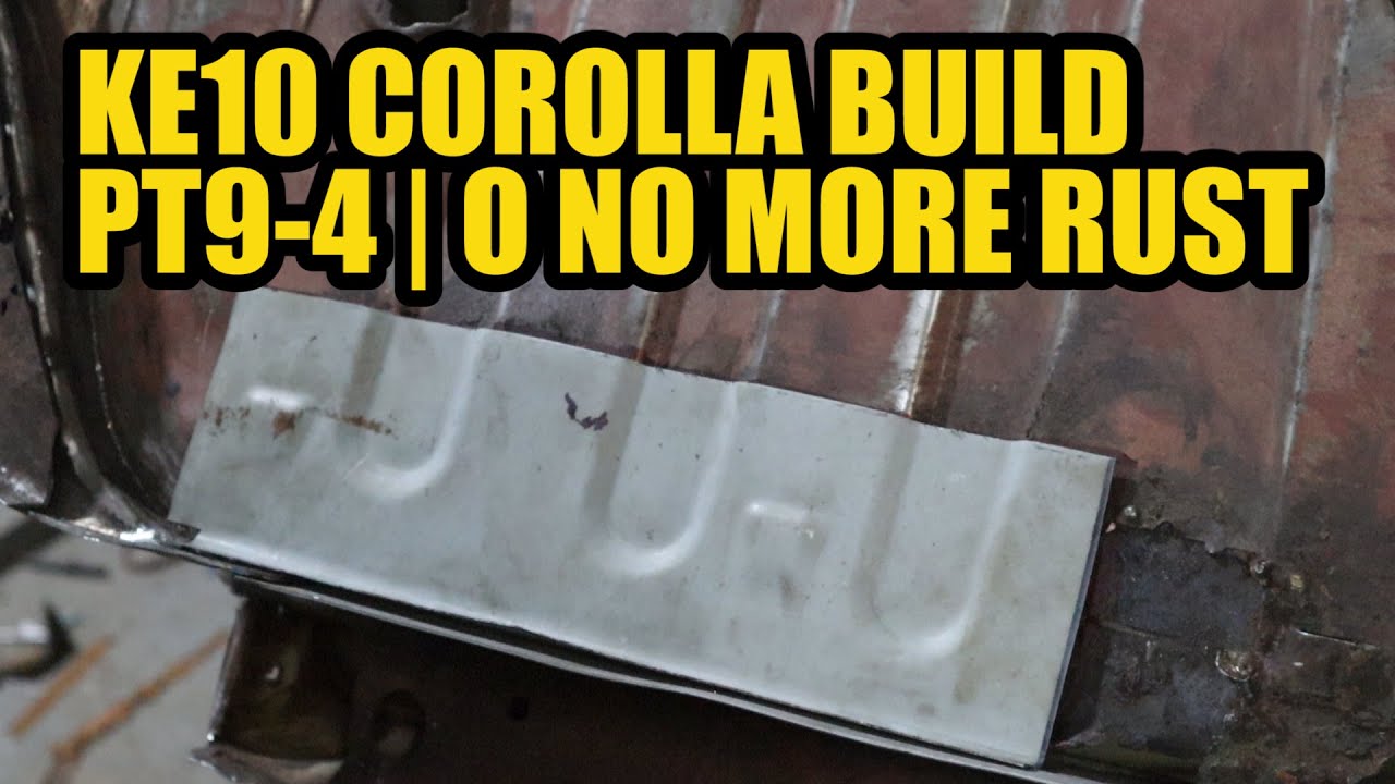 KE10 Corolla Build Pt 9-4 | Body And Rust Repair. - YouTube
