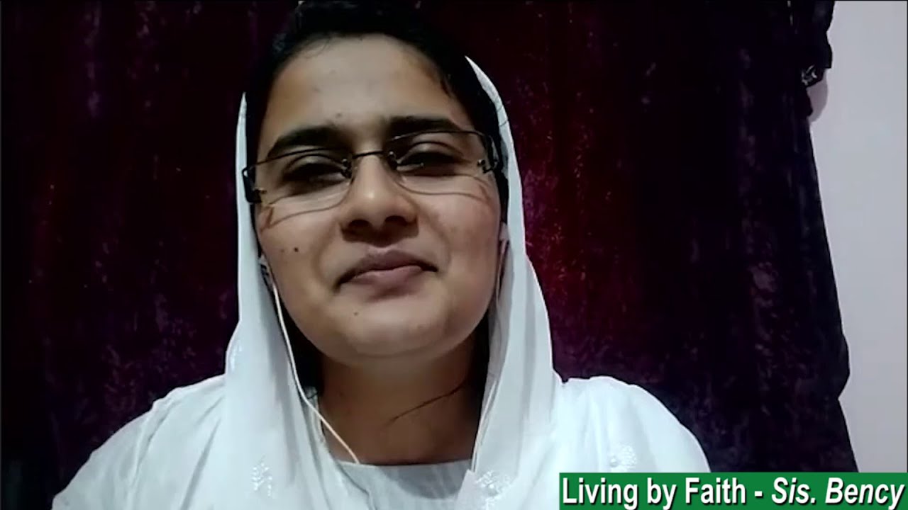 Living by Faith || യഥാർത്ഥ വിശ്വാസ ജീവിതം || Sis. Bency Joseph - YouTube