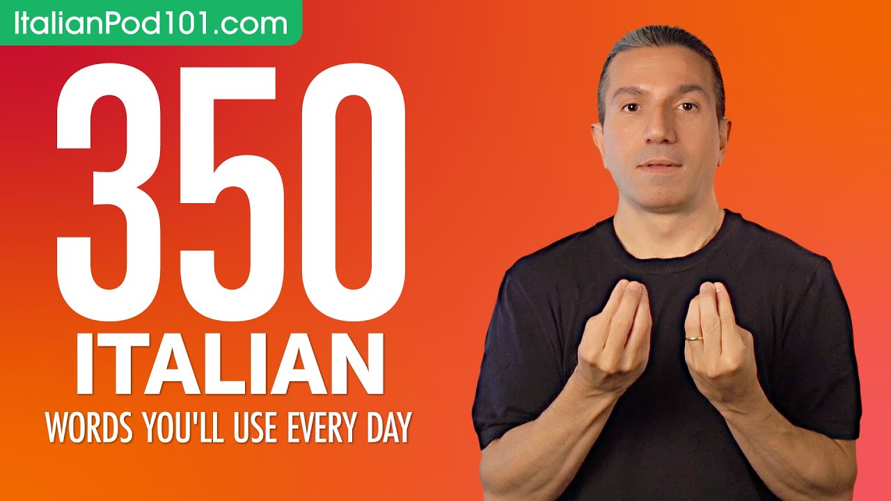 350 Italian Words You'll Use Every Day - Basic Vocabulary #75 - YouTube