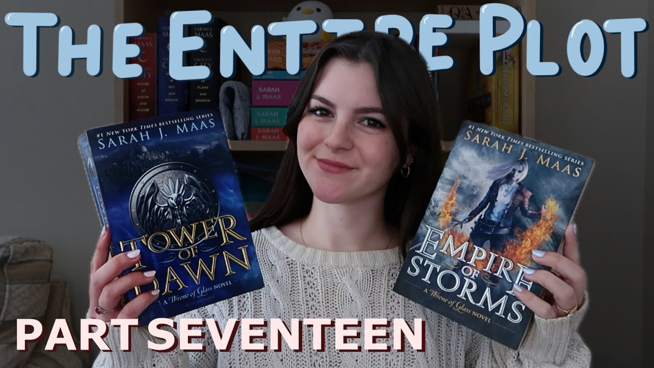 THE TANDEM READ (EOS 66-70; TOD 54-57) | Empire of Storms|Tower of Dawn ...