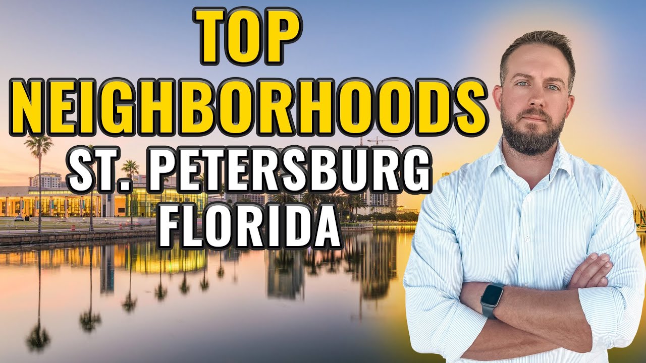 Best Neighborhoods to Live in St. Petersburg, Florida ! - YouTube