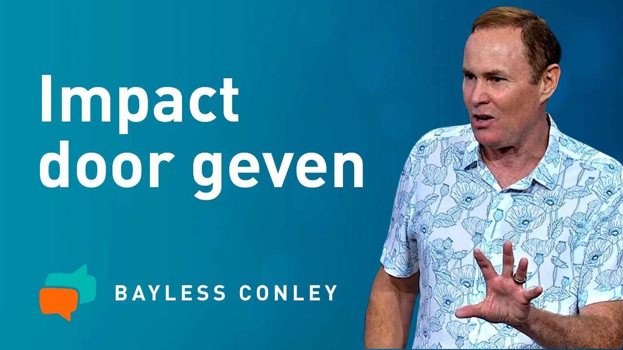 BOUWEN AAN IETS GROTERS: 🏗️ Waarom geven belangrijker is dan je denkt 🤲– Bayless Conley - YouTube