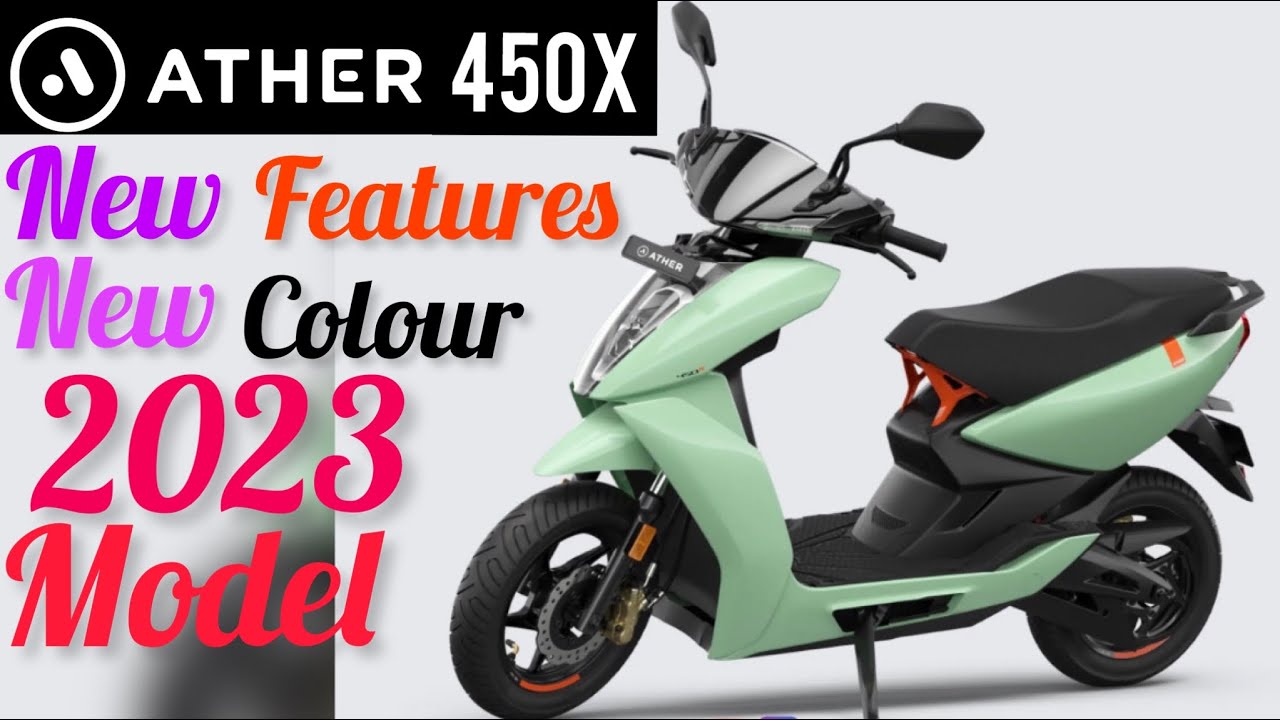 2023 Ather 450x Launched with New Colors |New Features|Ahter 450x Gen 3 ...