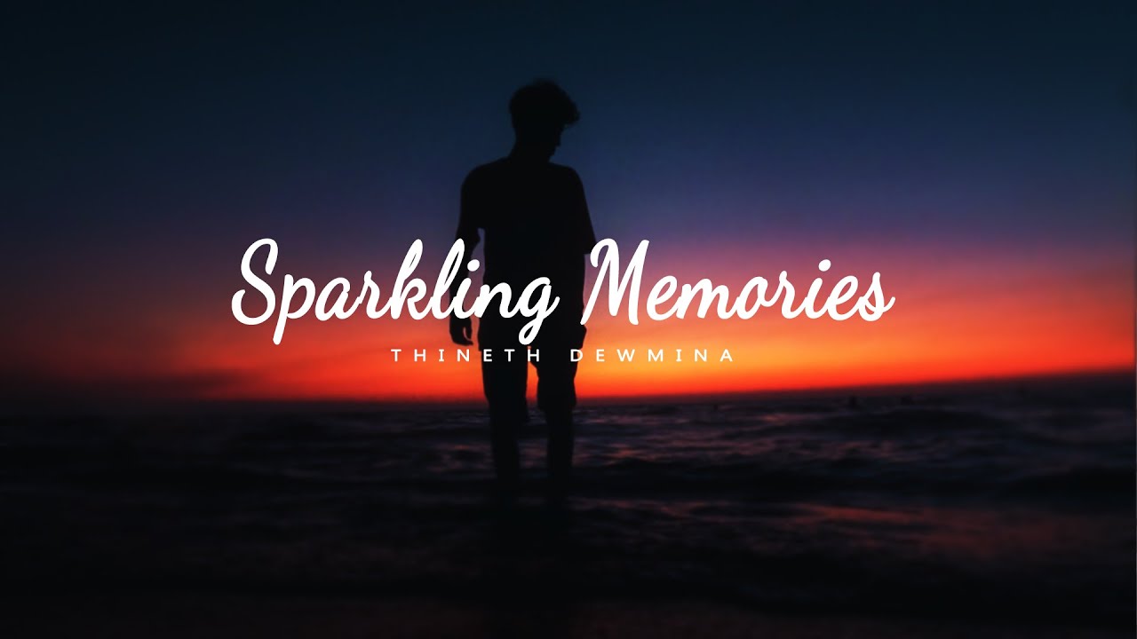 Thineth Dewmina - Sparkling Memories (Official Music Video) - YouTube