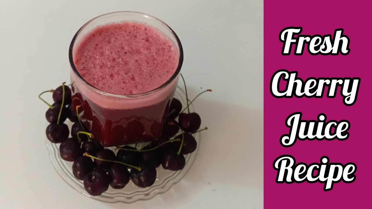 Fresh Cherry Juice recipe | Refreshing juice |Karachi Home Food #juice ...